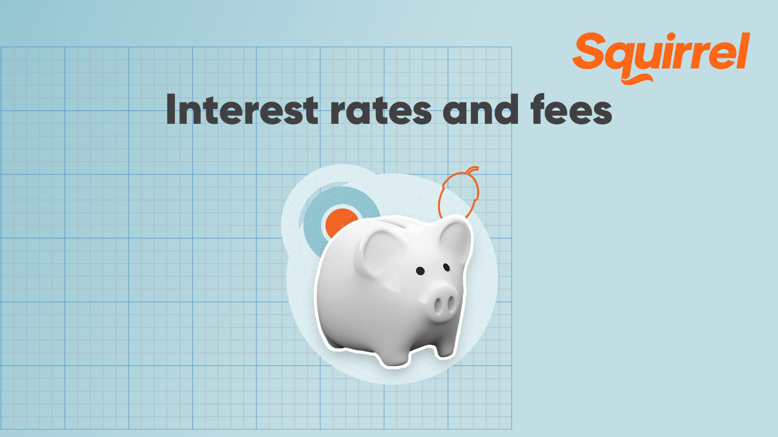 Loan Fees and Interest Rates | Squirrel