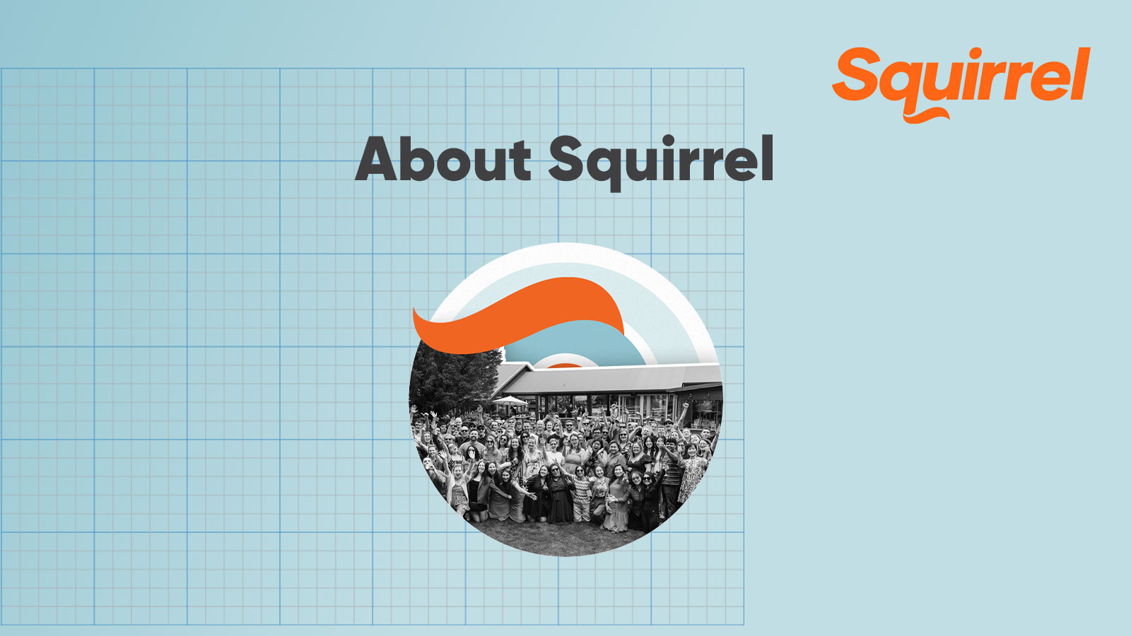 About Us | Squirrel