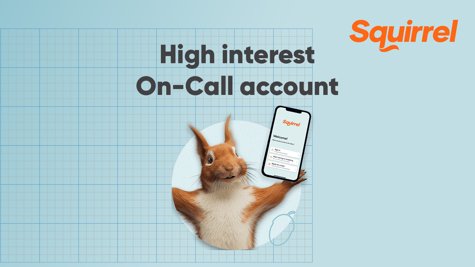 Savings account | High-interest On-Call savings with Squirrel